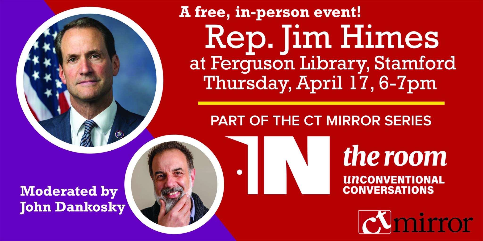 REGISTER: Rep. Jim Himes is IN THE ROOM April 17
